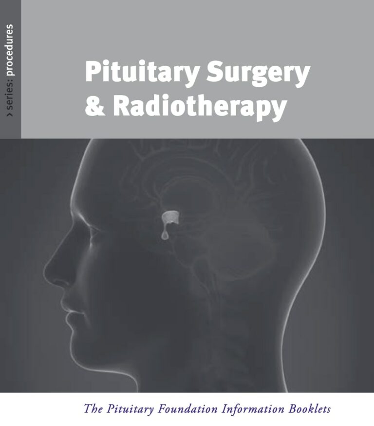 Surgery and Radiotherapy Booklet - Pituitary Foundation