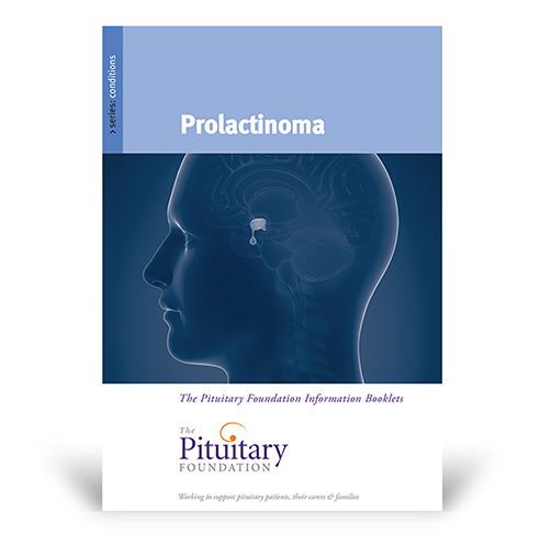 Prolactinoma Booklet - Pituitary Foundation